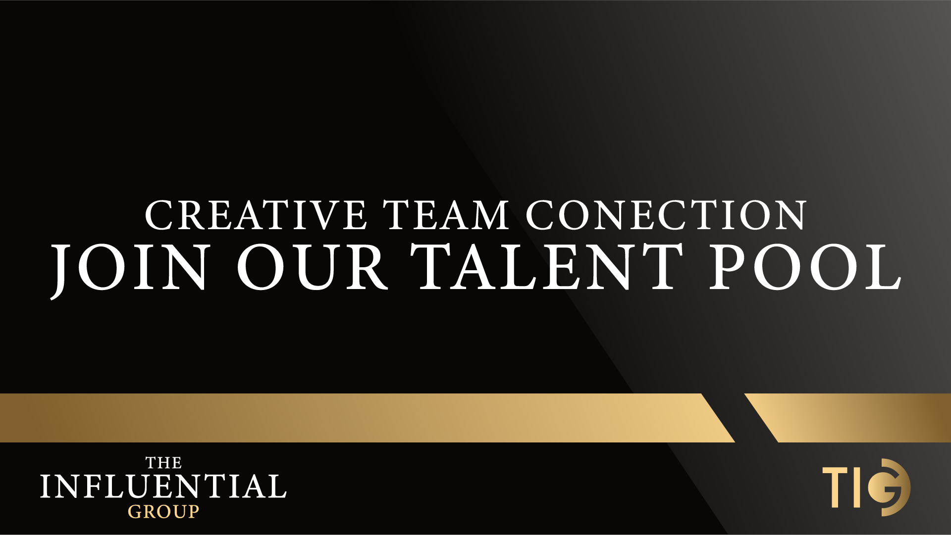 Creative Team Connection - The Influential Group